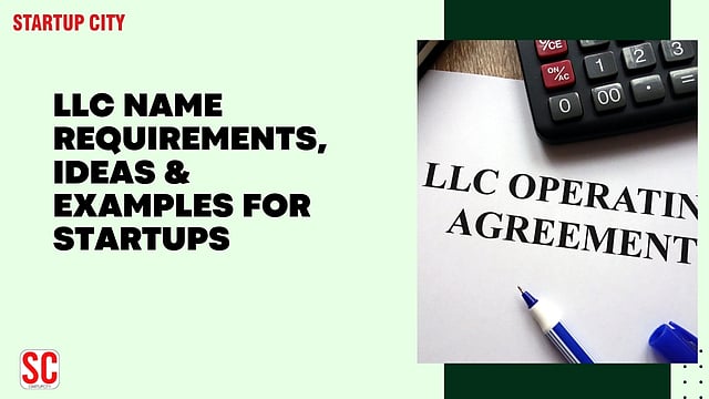 LLC Name Requirements, Ideas & Examples for Startups