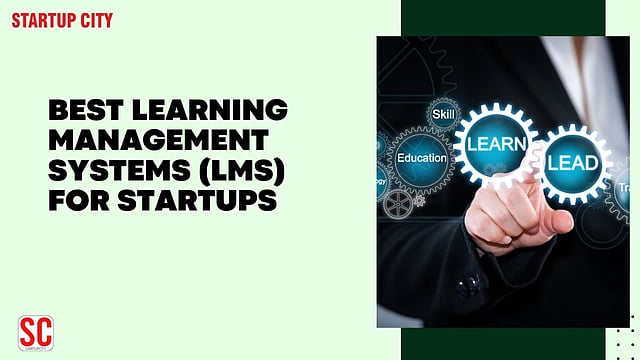 Best Learning Management Systems (LMS) for Startups in 2024