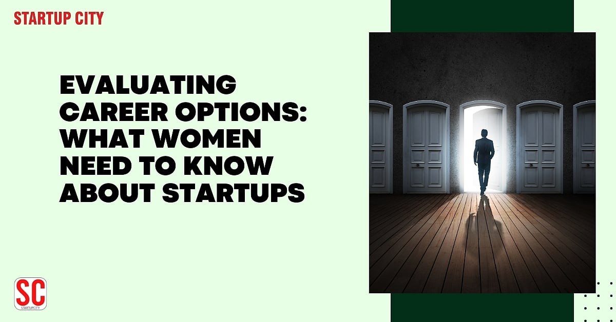 Evaluating Career Options for Women: A Guide to Startups