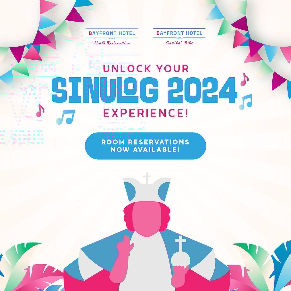 Unlock your Sinulog 2024 experience with Bayfront Hotel Cebu