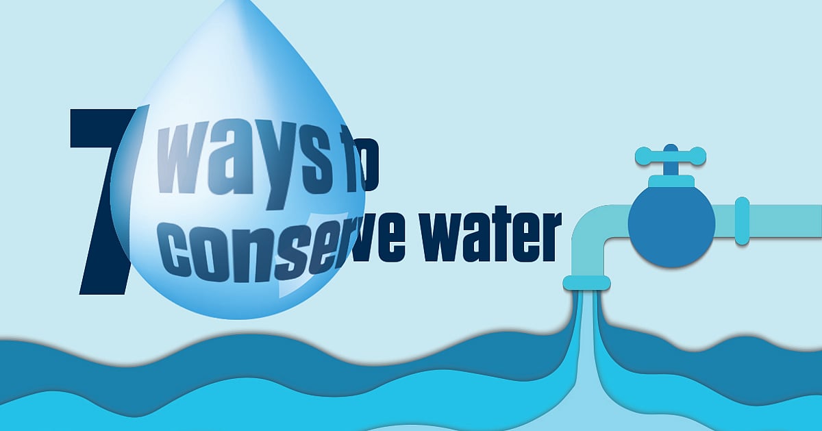 7 Ways Conserve Water