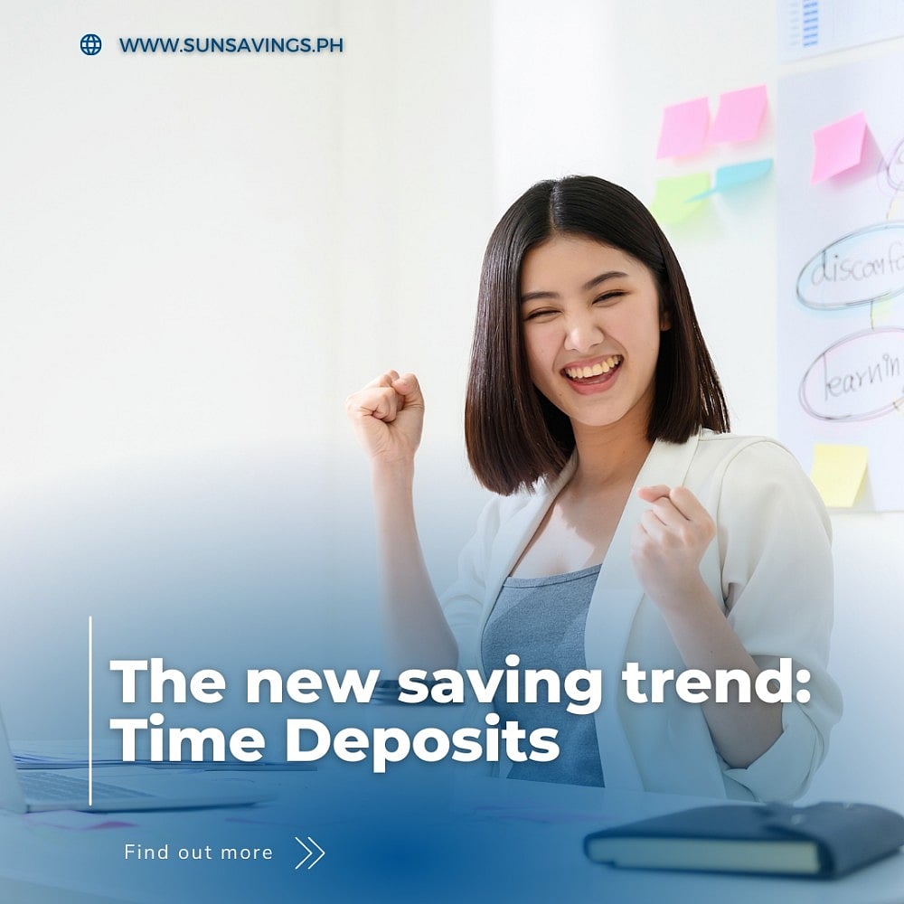 The new saving trend: Sun Savings Bank Time Deposits