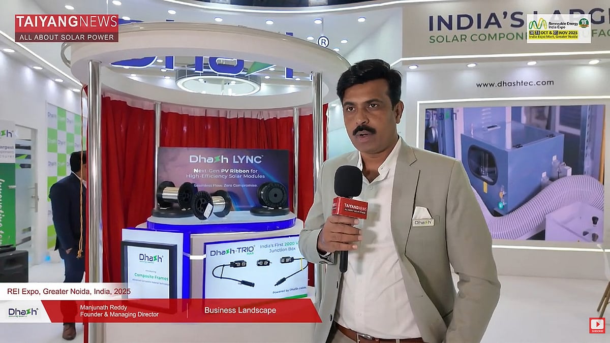 DhaSh PV Launches PV Ribbon; Displays 2 kV JB & Connectors At REI 2025