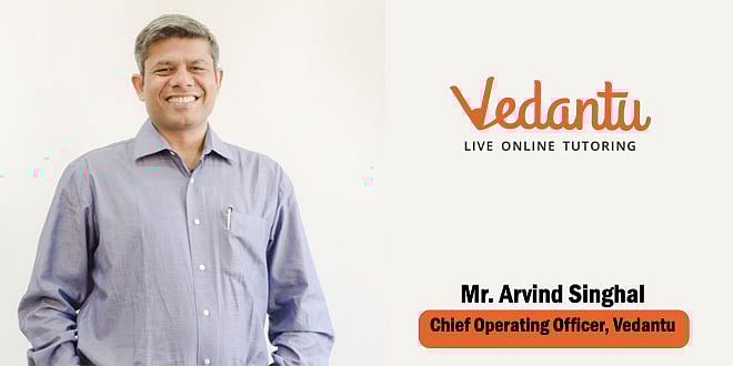 Vedantu Named Arvind Singhal as Chief Operating Officer