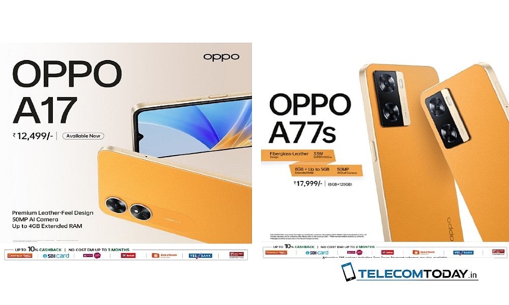 OPPO A77s and A17 Smartphones Now Available Across India, Check All ...