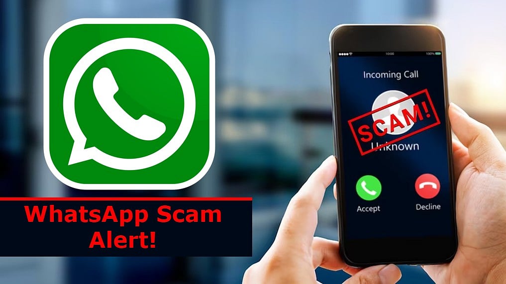 Beware! This WhatsApp Scam Can Harm You, Here’s How to Avoid
