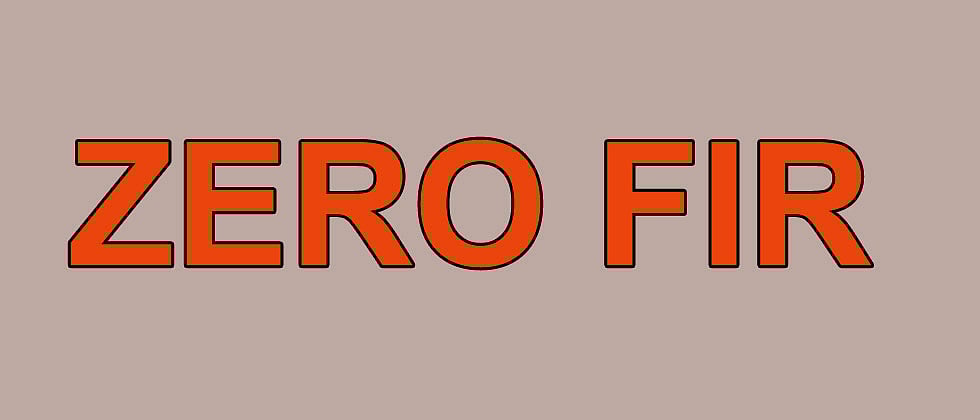 Registering ‘Zero FIRs’ now made mandatory