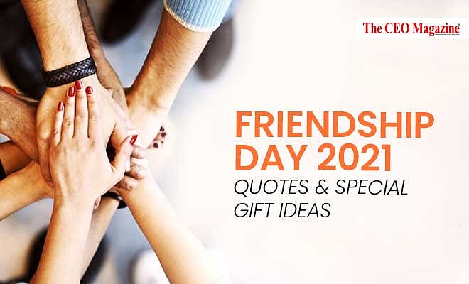 International Friendship Day 2021 Quotes and Special Gifts