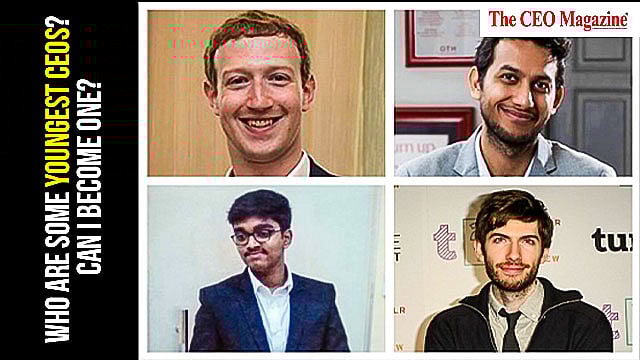 Who are some Youngest CEOs? Can I become one?