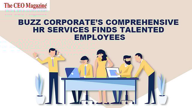 Buzz Corporate’s comprehensive HR Services finds talented employees