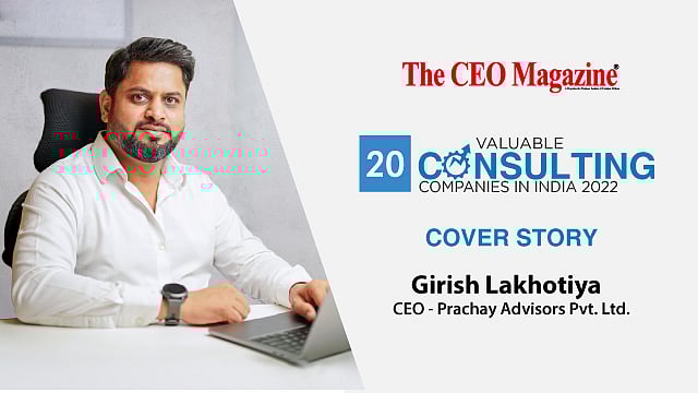 Prachay Advisors |The CEO Magazine