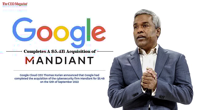 Google Completes A $5.4B Acquisition of Mandiant