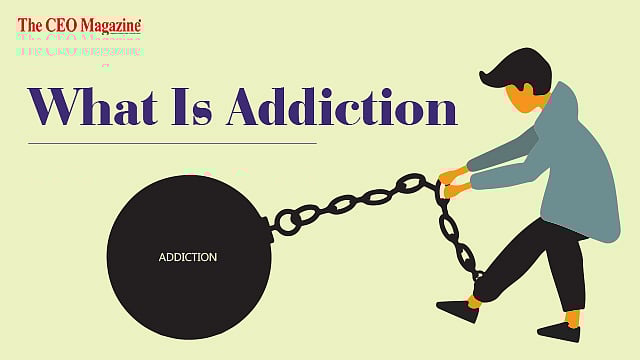 What Is Addiction