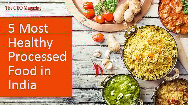 5 Most Healthy Processed Food in India