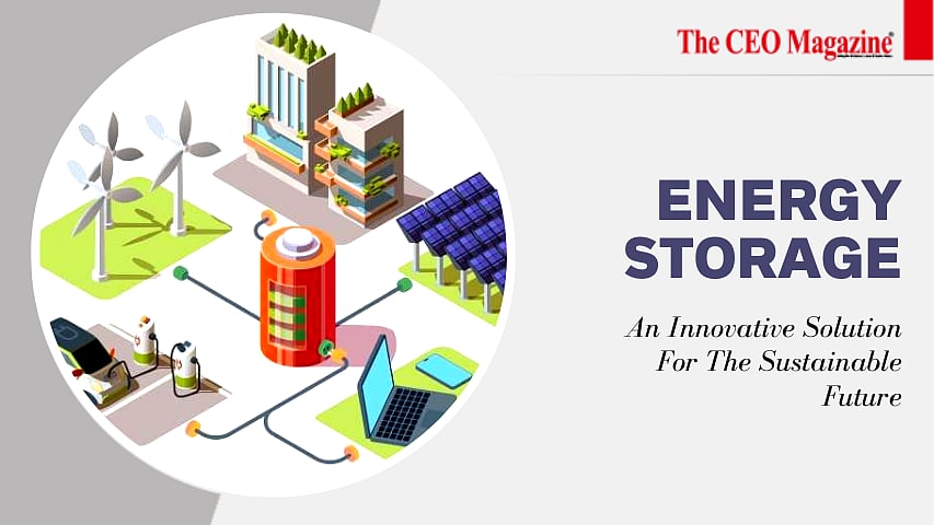 Energy Storage: An Innovative Solution For The Sustainable Future