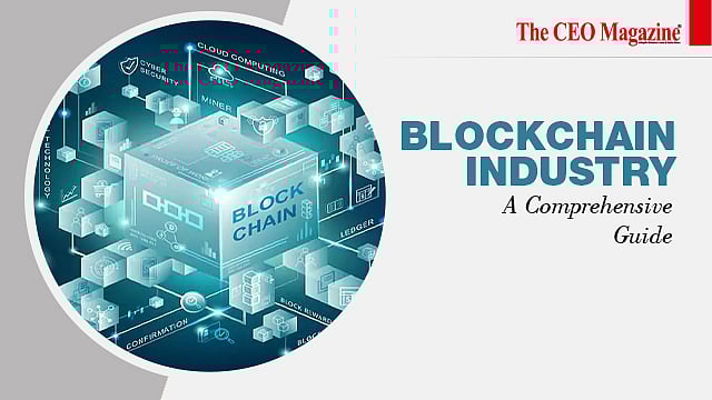 Blockchain Industry: A Comprehensive Guide