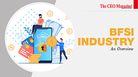 BFSI Industry: An Overview