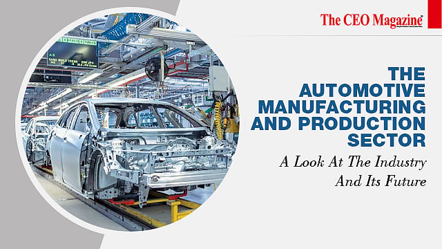 The Automotive Manufacturing And Production Sector