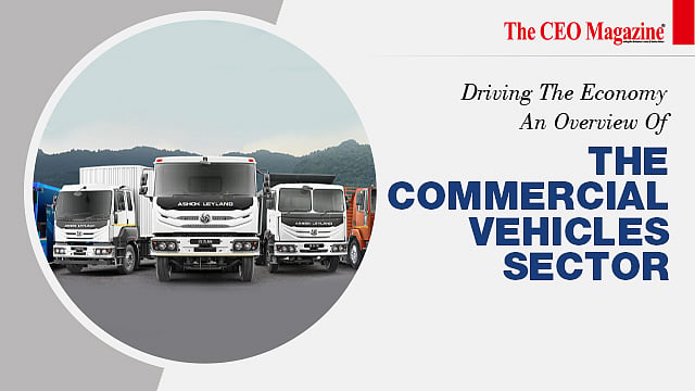 Driving The Economy: An Overview Of The Commercial Vehicles Sector