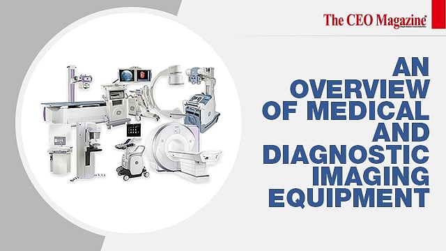 An Overview Of Medical And Diagnostic Imaging Equipment