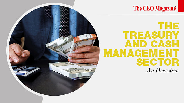 The Treasury And Cash Management Sector: An Overview