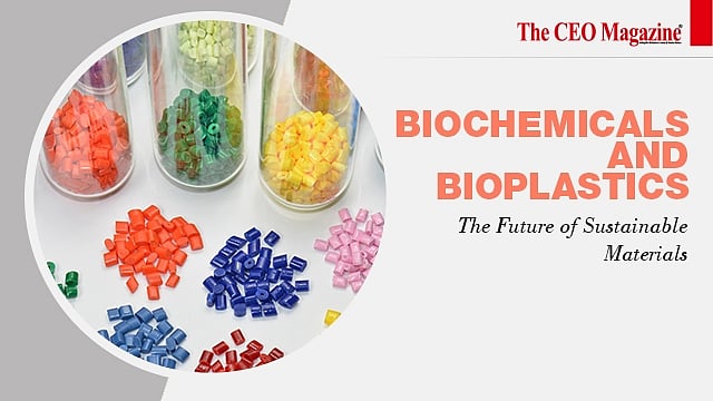 Biochemicals and Bioplastics: The Future of Sustainable Materials