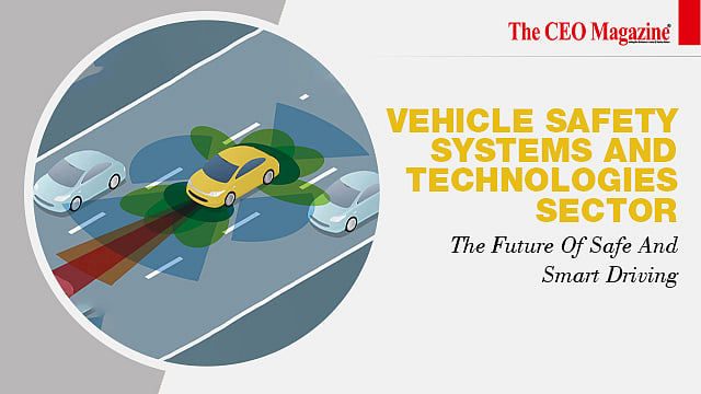 Vehicle Safety Systems And Technologies Sector