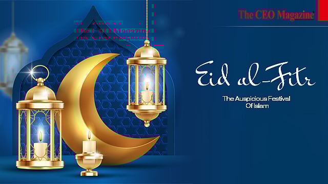 EID-UL-FITR 2024- The Auspicious Festival Of Islam