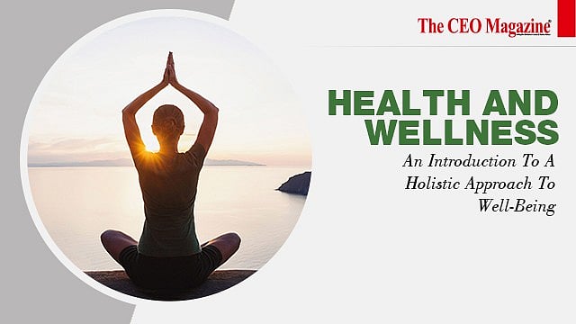 Key Concepts of Health & Wellness