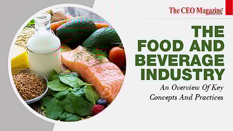The Food And Beverage Industry