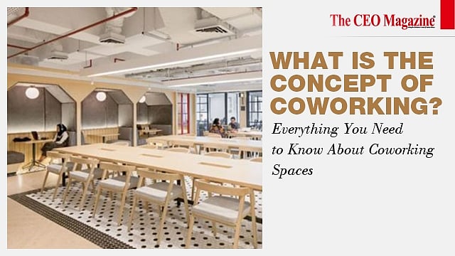 What is the concept of coworking? Everything You Need to Know