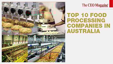 Top 10 Food Processing Companies in Australia