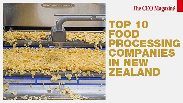 Top 10 Food Processing Companies In New Zealand
