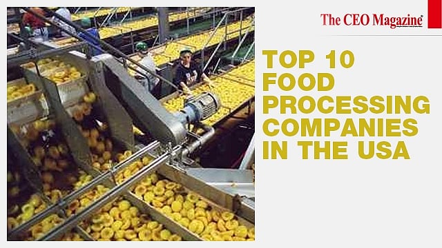 Top 10 Food Processing Companies in the USA