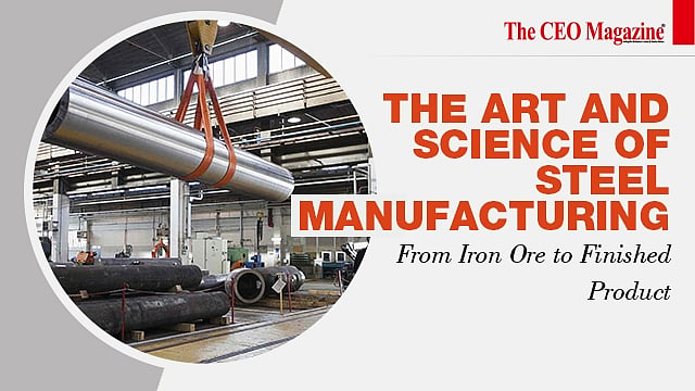 Art and Science of Steel Manufacturing
