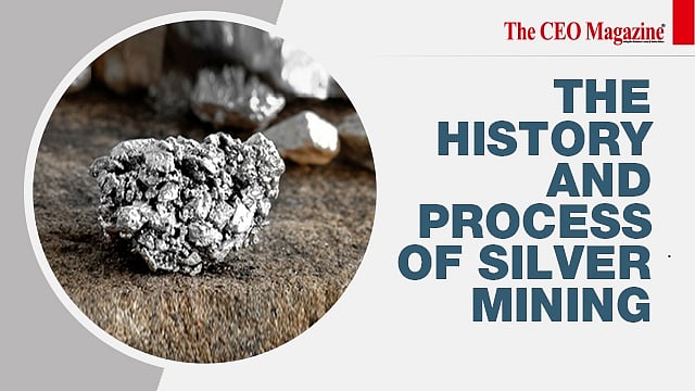 The History and Process of Silver Mining