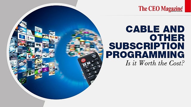 Cable and Other Subscription Programming: Is it Worth the Cost?