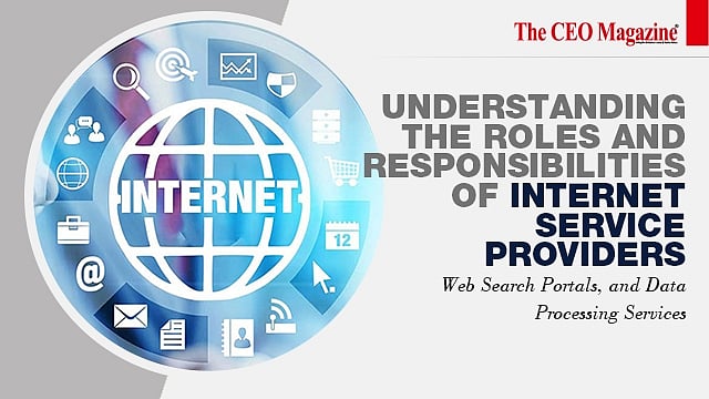 Roles of ISPs, Search Portals, and Data Processors