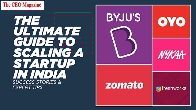 Scaling a Startup in India: Success Stories and Tips