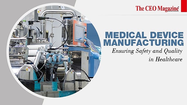 Medical Device Manufacturing