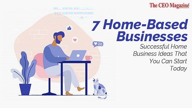 Successful Home Business Ideas That You Can Start Today