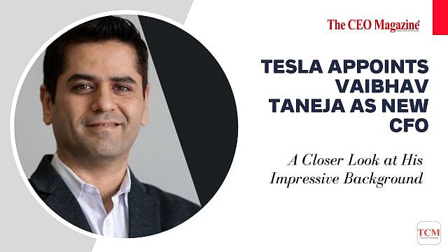 Tesla Appoints Vaibhav Taneja as New CFO