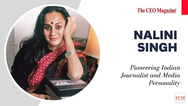 Nalini Singh, Indian Journalist and Media Personality