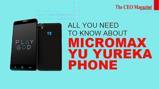 All you need to know about Micromax YU Yureka Phone