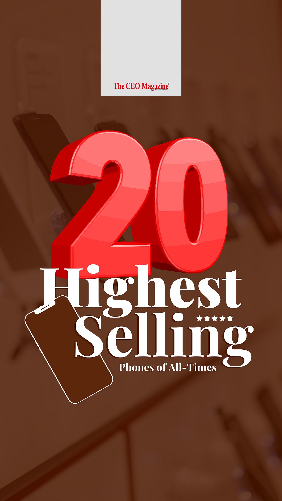 20 Highest Selling Phones of All-Times