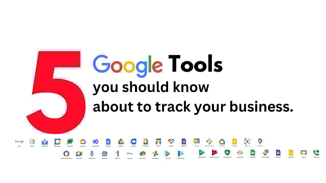 Top 5 Google Tools to Track Your Business Growth