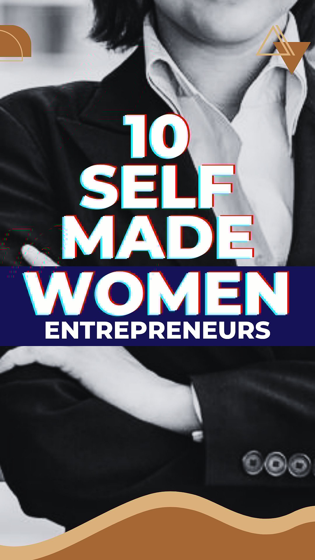 10 Self-made Women Entrepreneurs