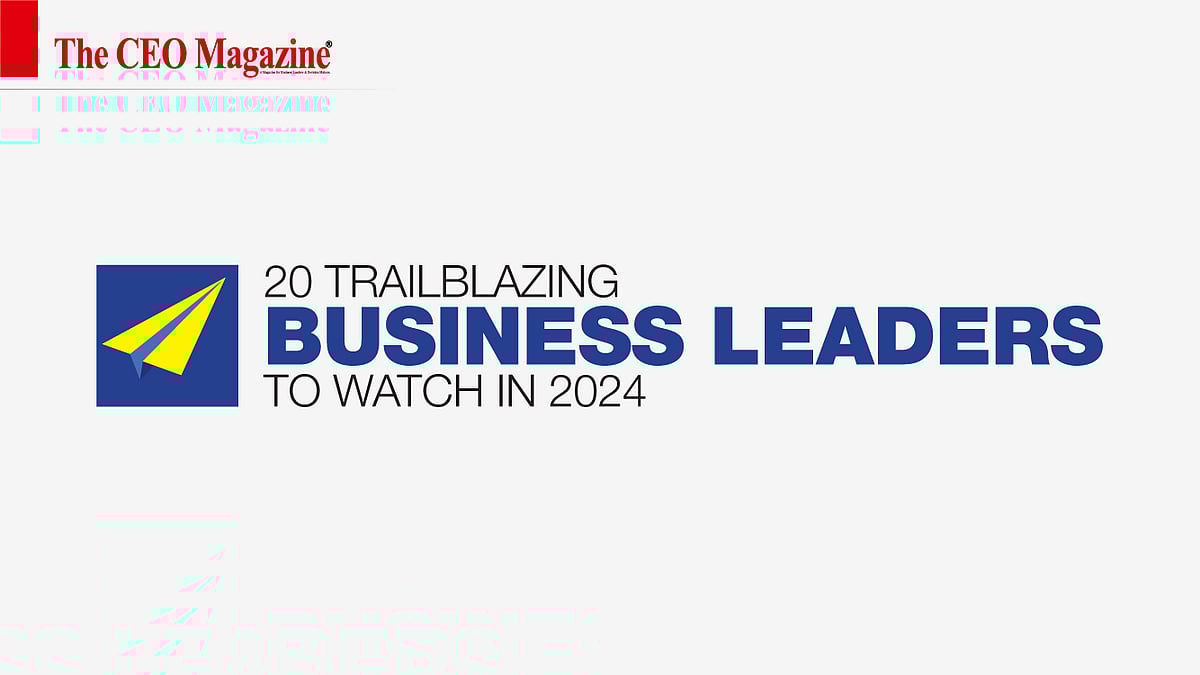 Top 20 Trailblazing Business Leaders to Watch in 2024