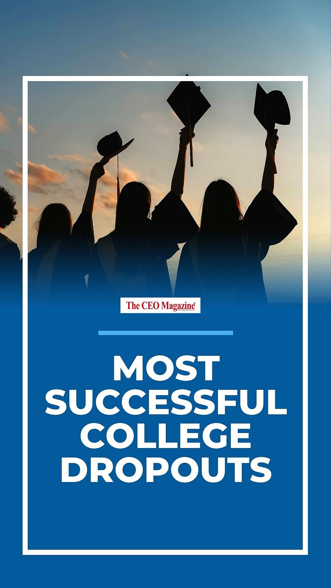 Most Successful College Dropouts