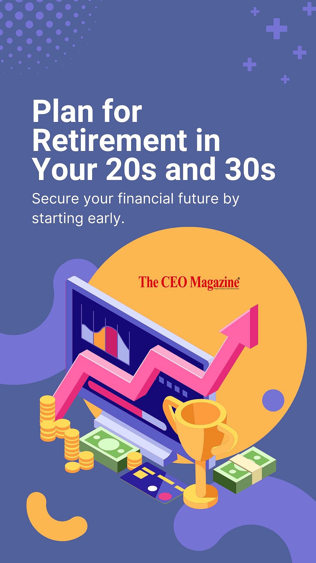 Plan for Retirement in Your 20s and 30s